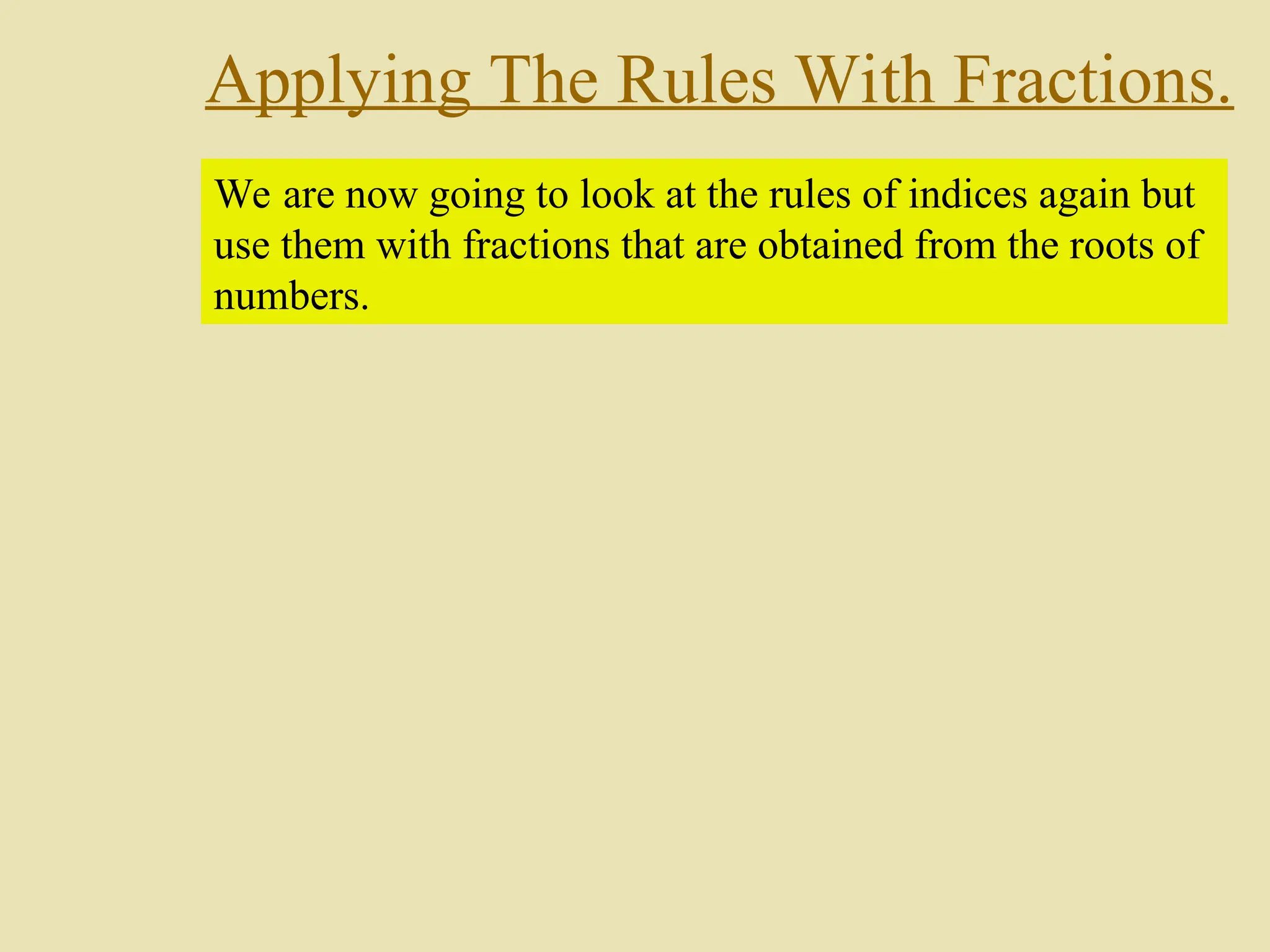 fractions indices ( DOWNLOAD)1 4 3 3.ppt