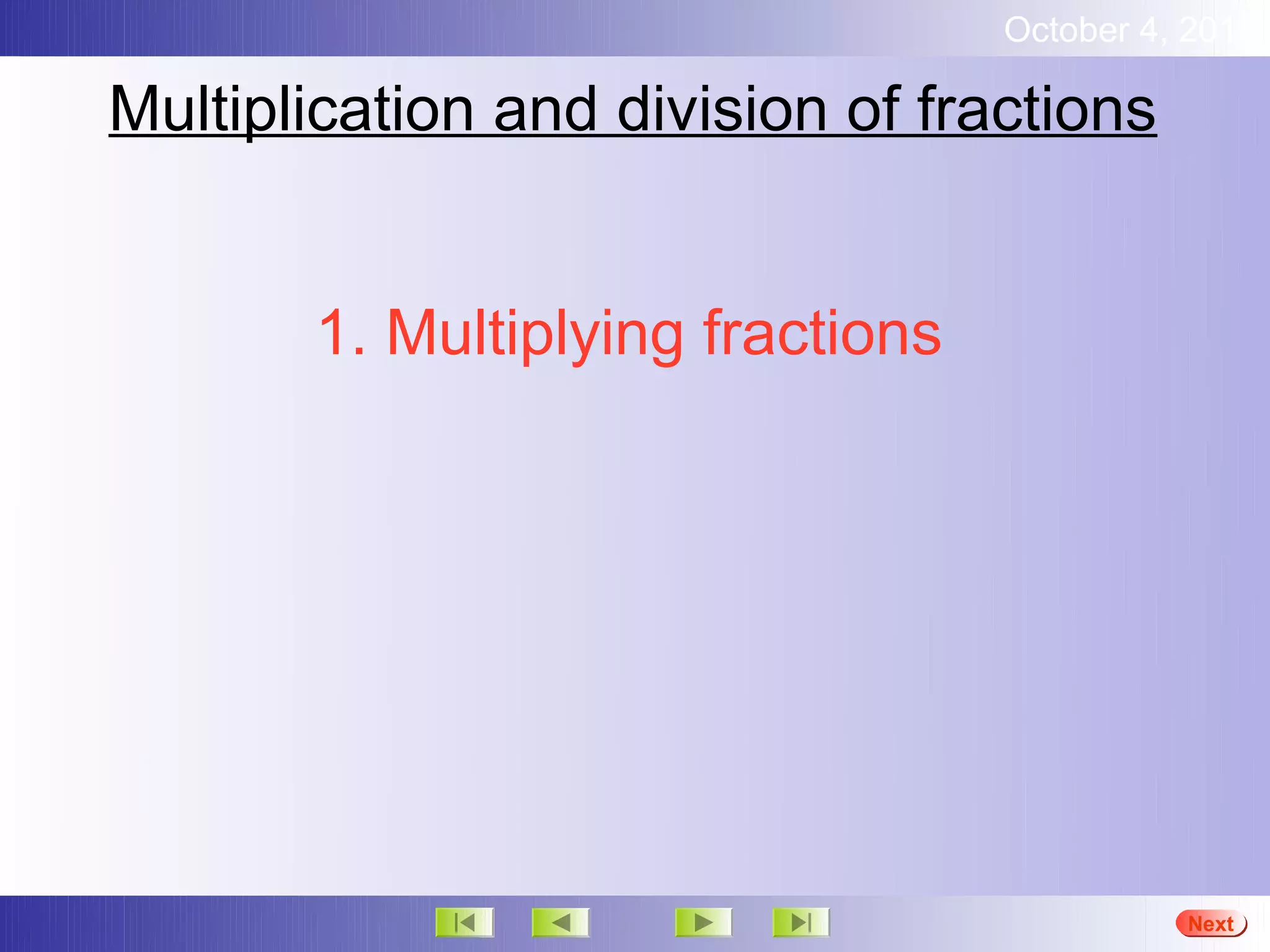 Fractions multiplicatin | PPT