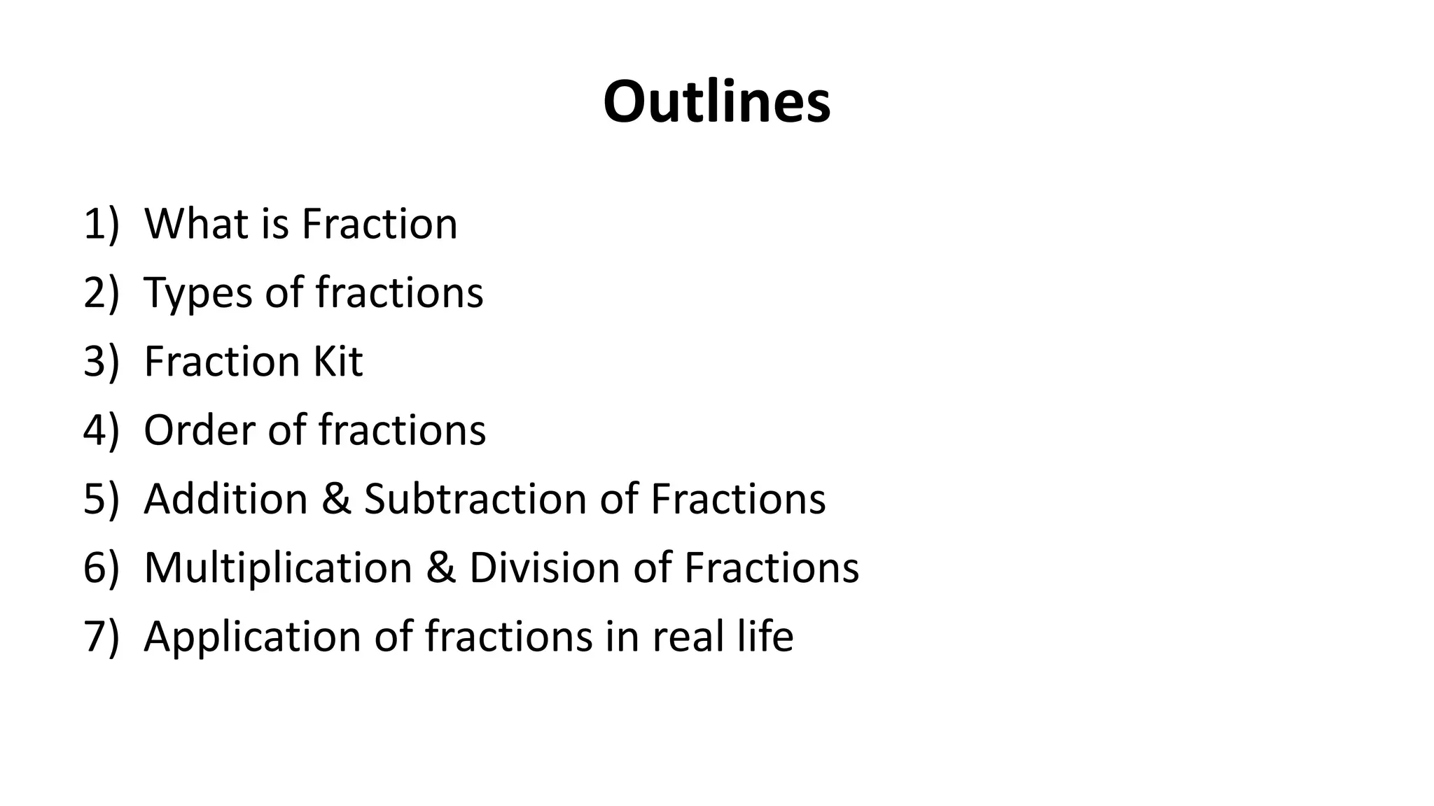 Fractions in Mathematics | PPTX