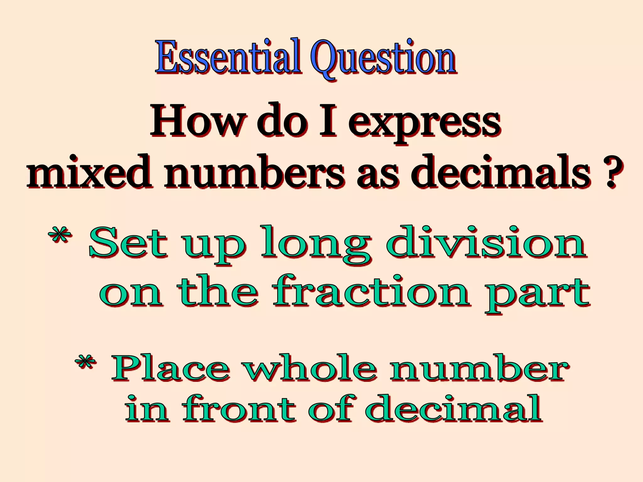 fraction to decimals and vice versa.pptx