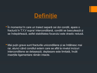 fractura condil-prezentare ppt despre.pptx