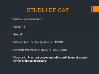 fractura condil-prezentare ppt despre.pptx