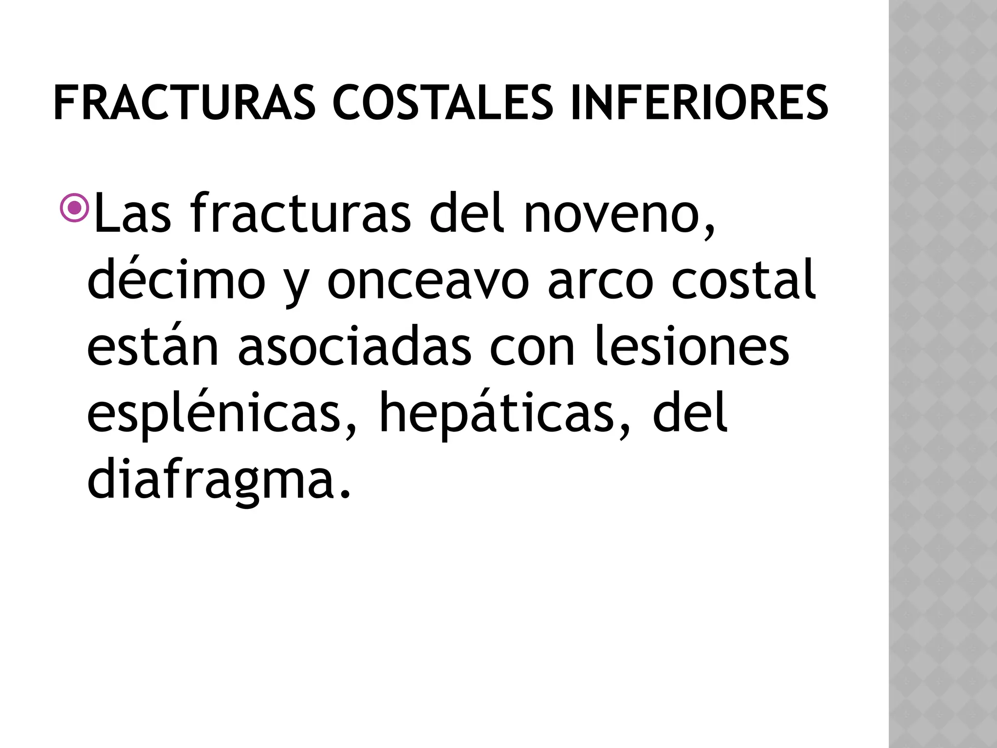 Fracturas Costales, VOLET COSTAL, PARRILLA COSTAL | PPT
