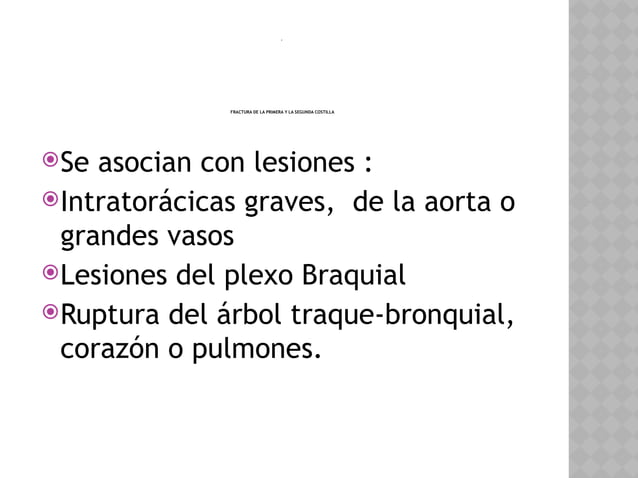 Fracturas Costales, VOLET COSTAL, PARRILLA COSTAL | PPT