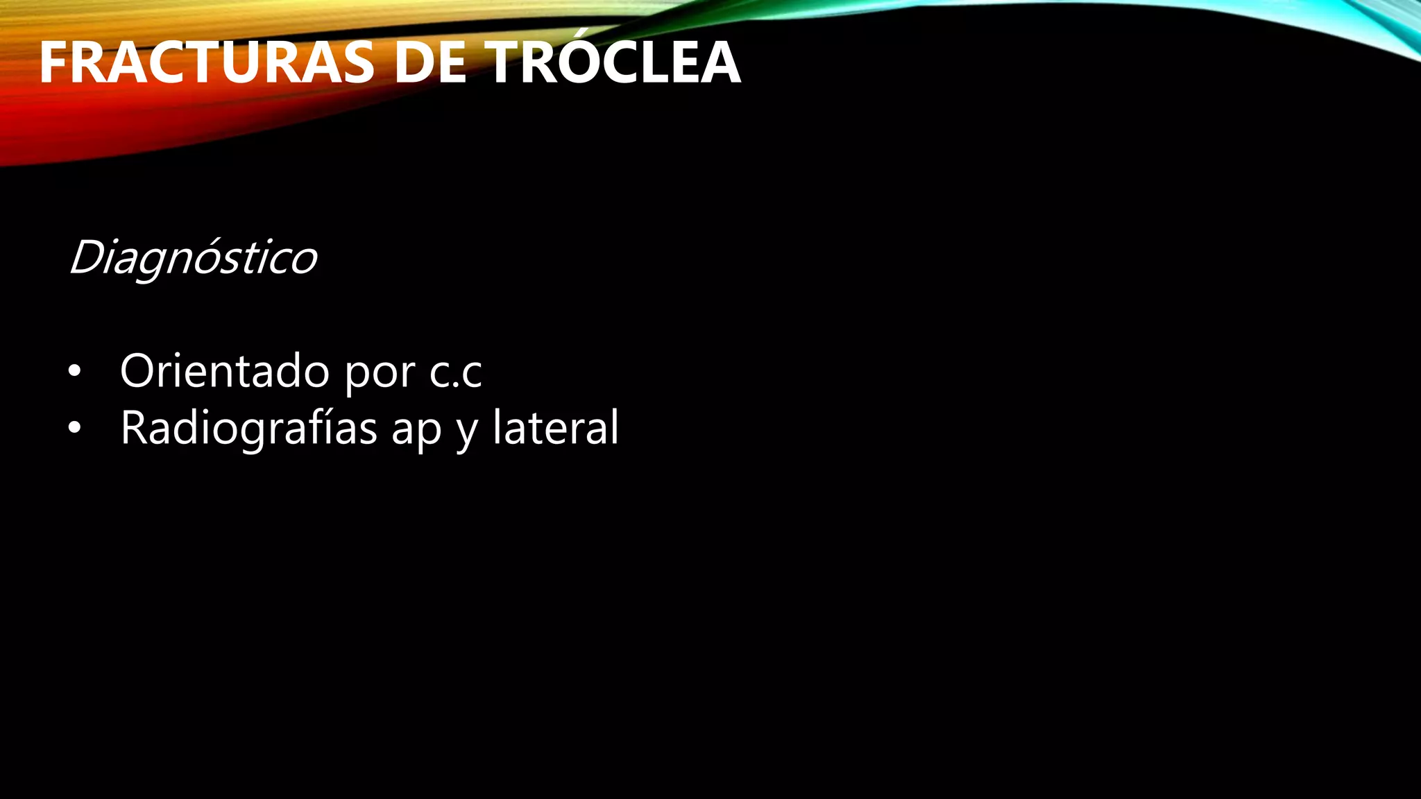 Fracturas de paleta humeral | PPTX
