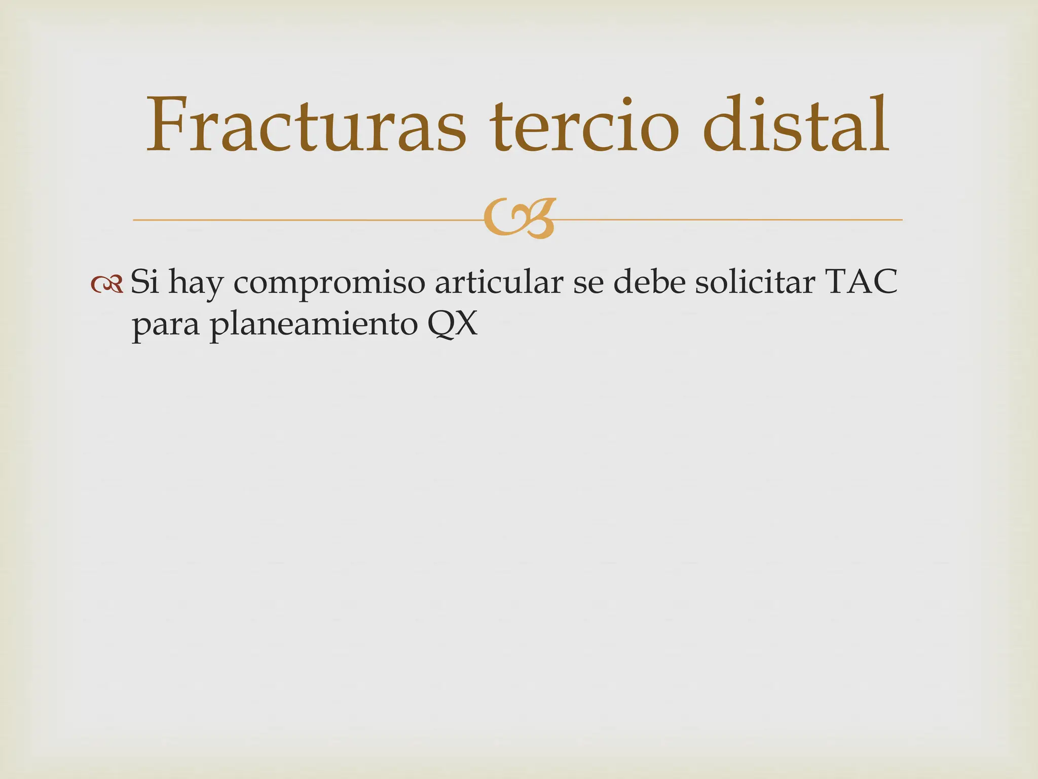 FRACTURAS DE TIBIA Y PERONE DROV.ppt x | PPTX
