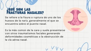 Presentación sobre los tipos de fracturas nasales | PDF