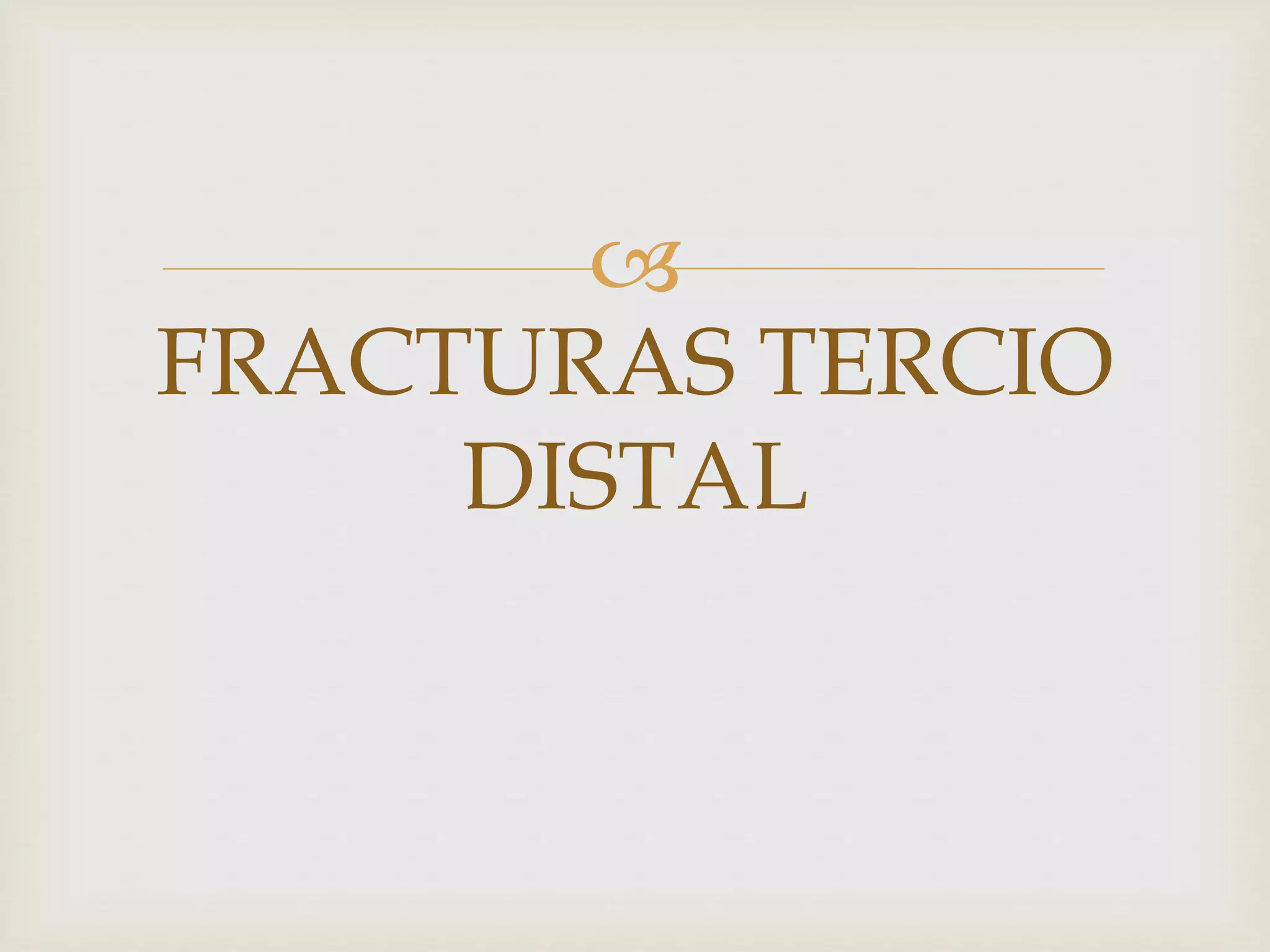 Fracturas de Tibia y peroné | PPTX