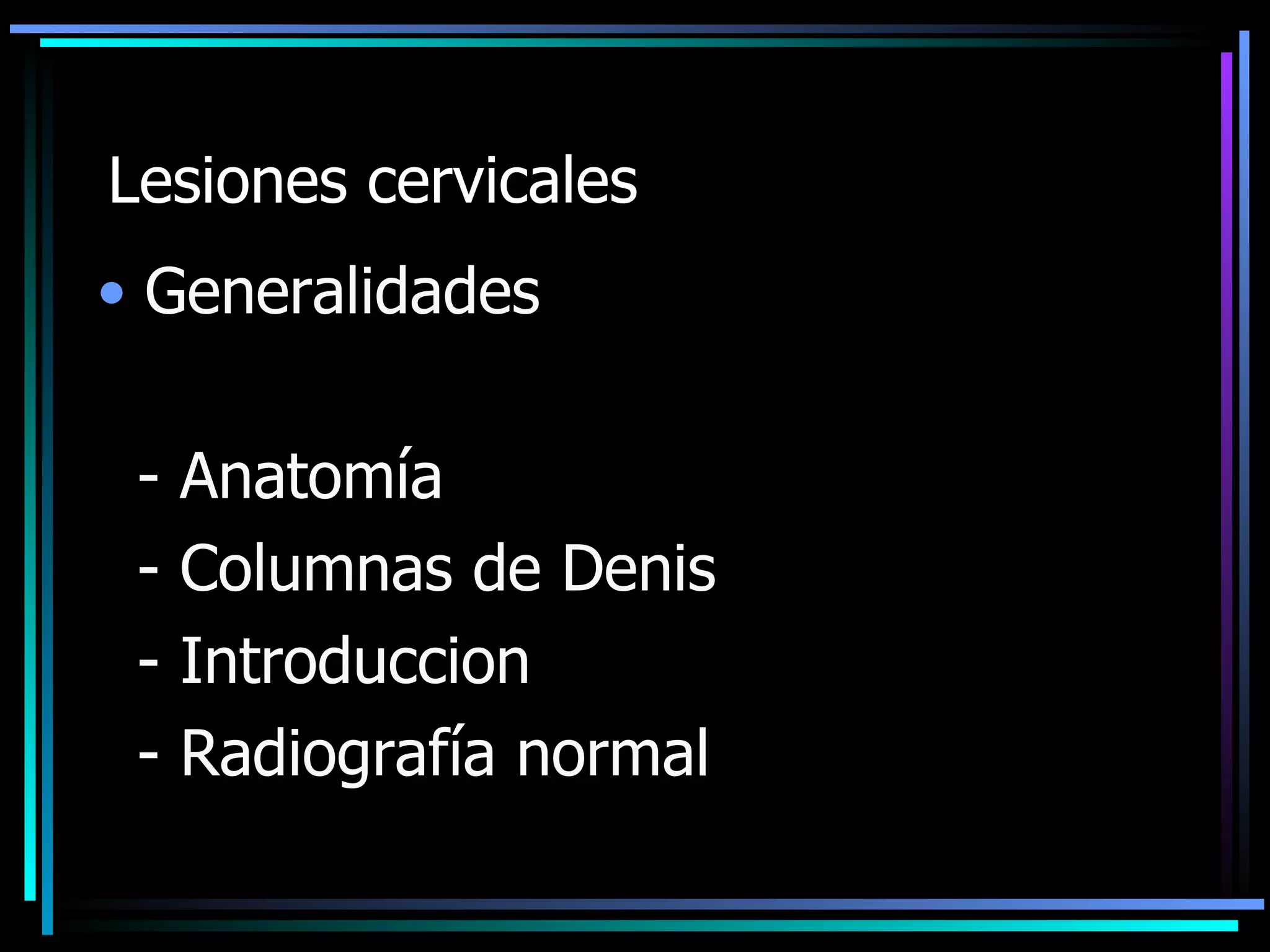 Fracturas y lesiones cervicales | PPT