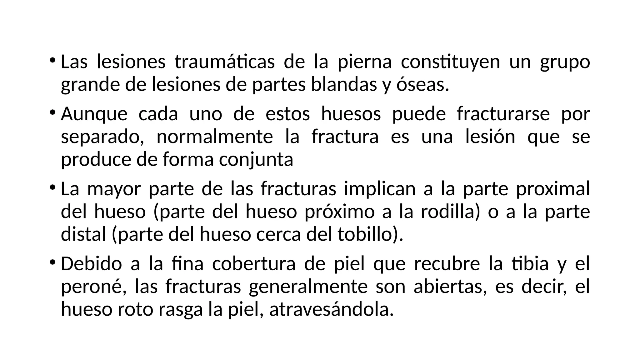 Fracturas expuestas de tibia y peroné, valoracion ortopedia | PPTX