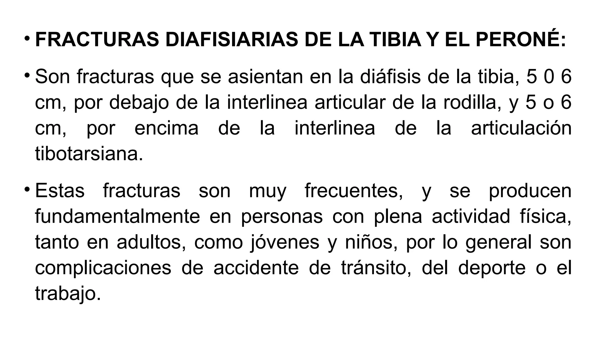 Fracturas expuestas de tibia y peroné, valoracion ortopedia | PPTX