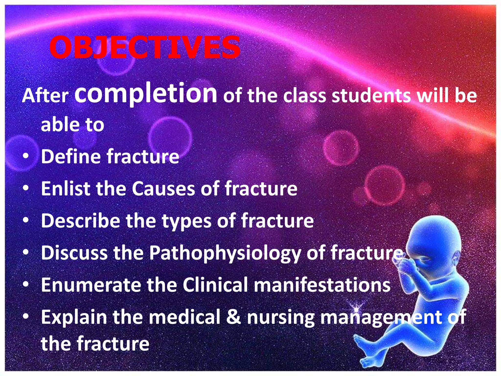 Fracture and nursing management | PPTX