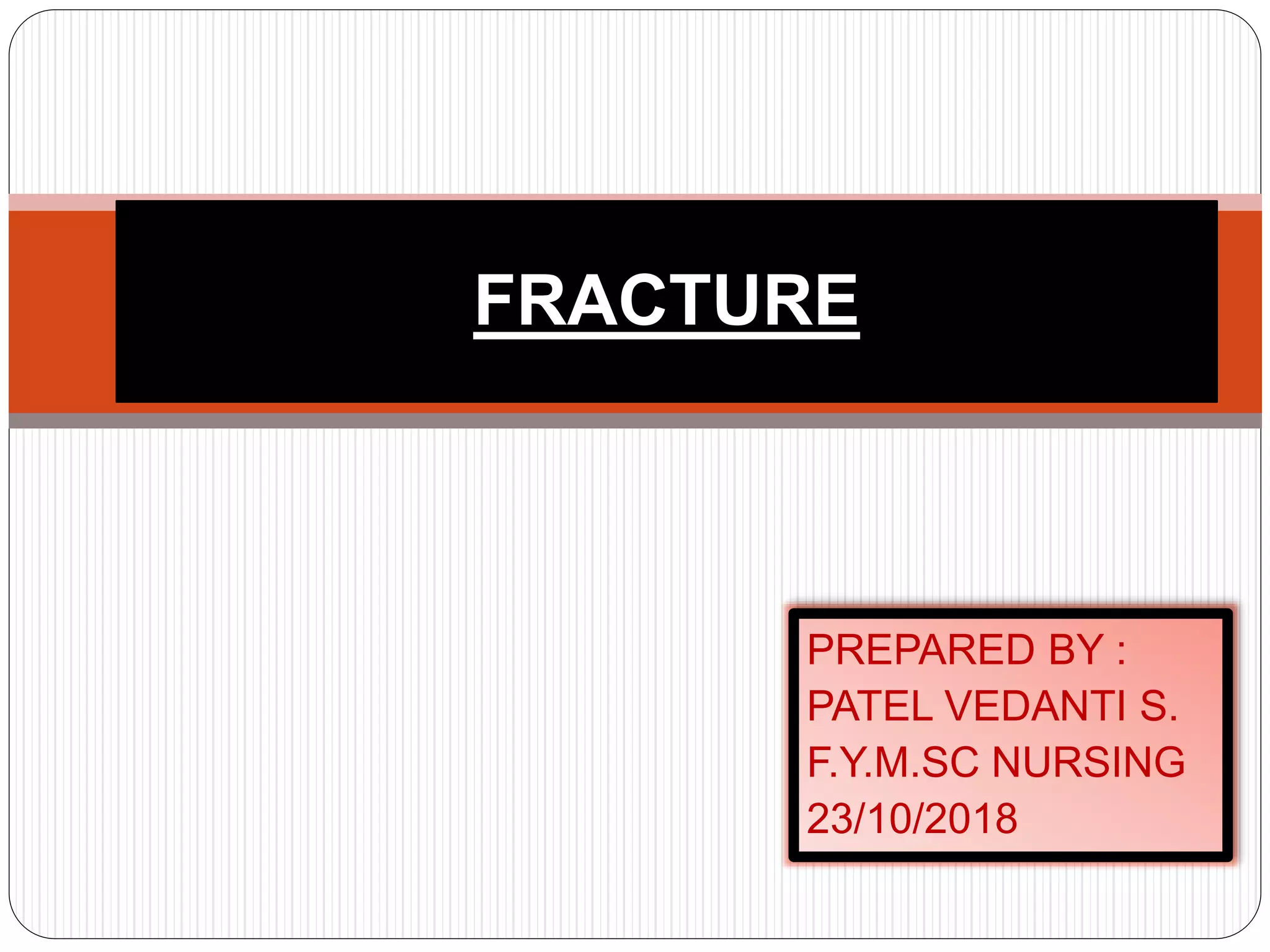 Fracture | PPTX