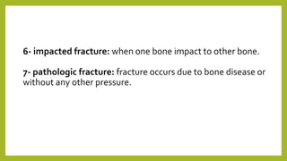 Fracture | PPTX