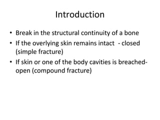Fracture- Clinic presentation, types and complications | PPTX