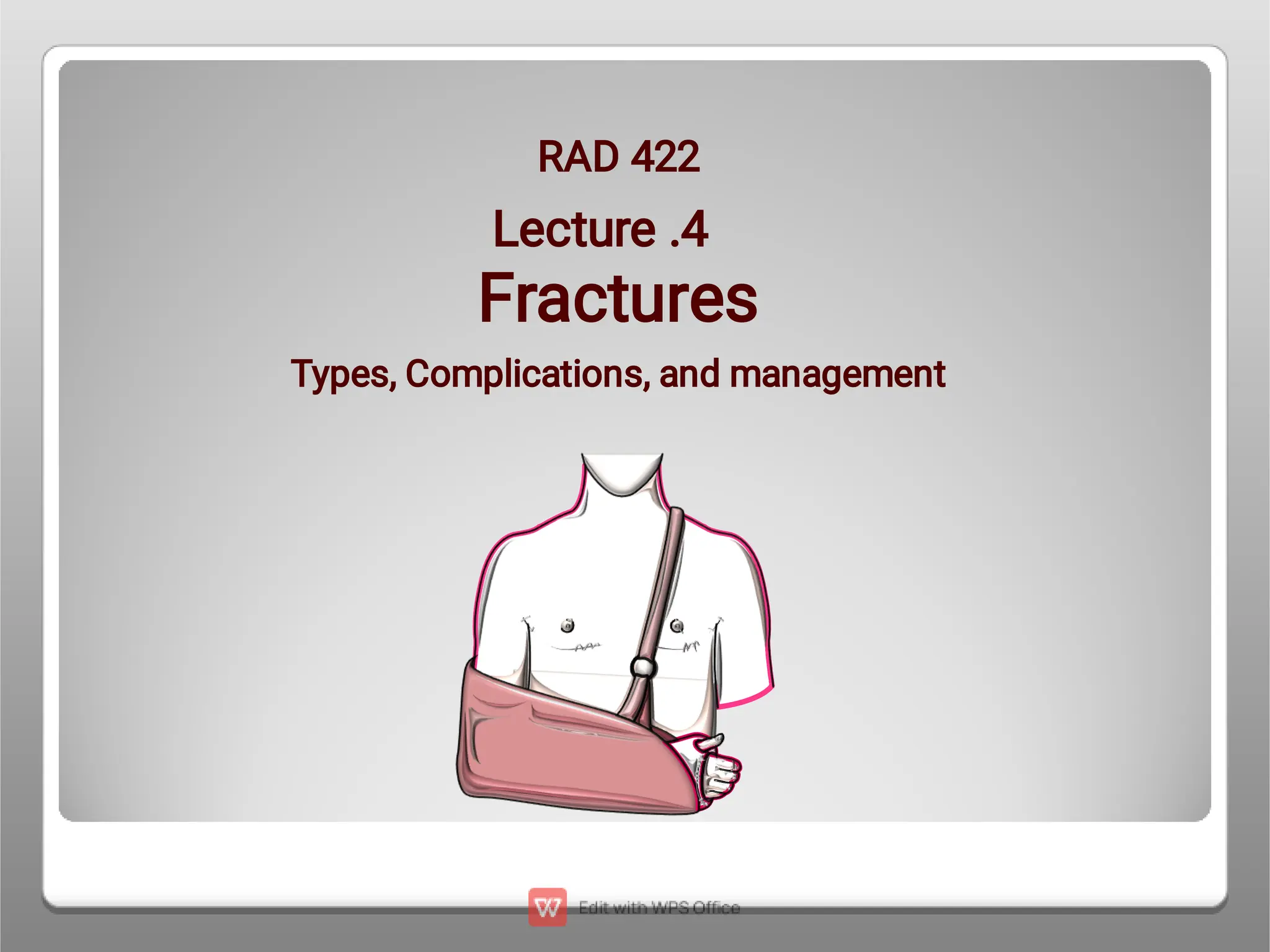 Definition of fracture it's types , symptoms and treatment | PDF
