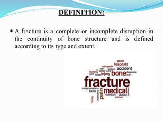 FRACTURE PPT (ORTHOPAEDIC) ALL BASIC INFORMATION | PPTX