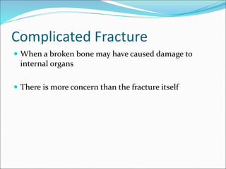 FRACTURE.ptDrJallohamaduscsmakambomakeni | PPT