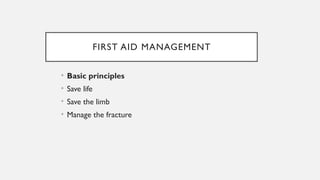 FRACTURE.pptx FIRST AID MANAGEMENT NOTES | PPTX
