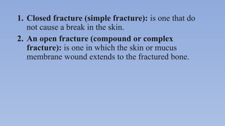 FRACTURE.pptx FOR NURSING STUDENTS CREATED BY KIRAN KARETHA | PPTX