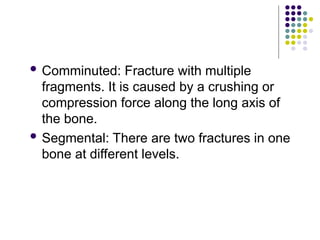 FRACTURE CLASSIFICATION AND MANAGEMENT.. | PPT