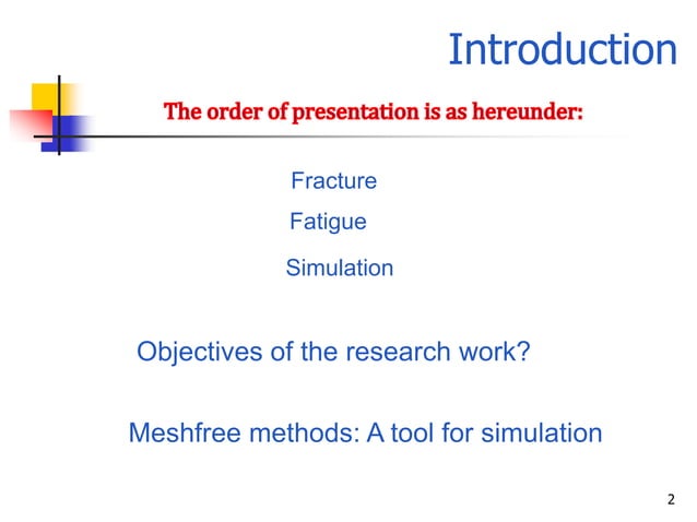 Fracture Fatigue Simulation Using Meshfree Methods Pptx Physics Science