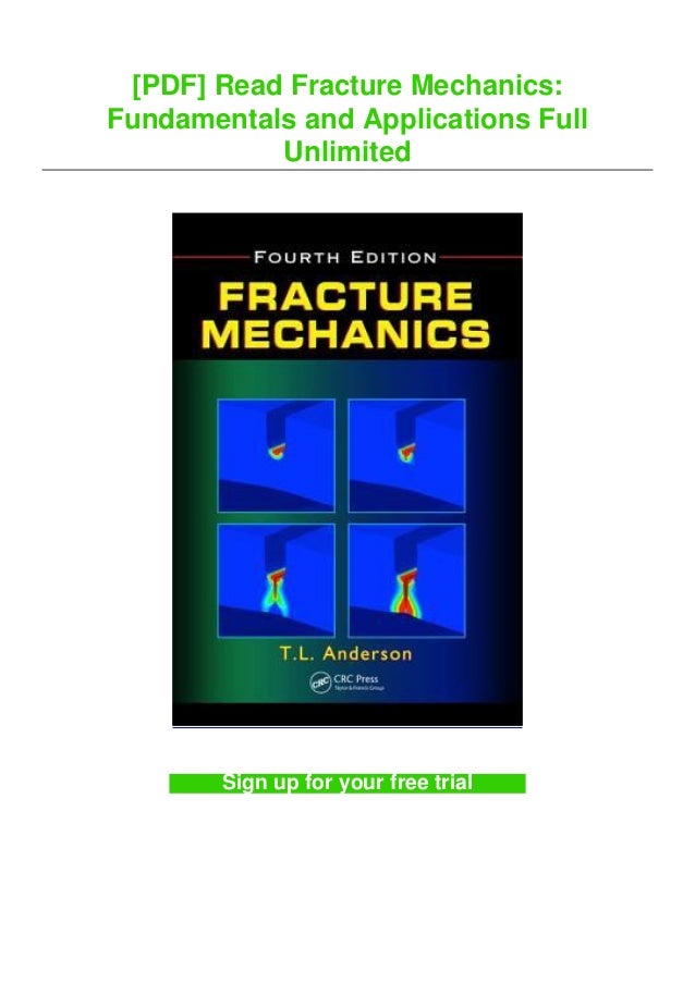 [PDF] Read Fracture Mechanics: Fundamentals and Applications Full Unlimited