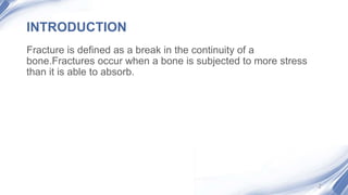 FRACTURE AND ITS CARE.pptx