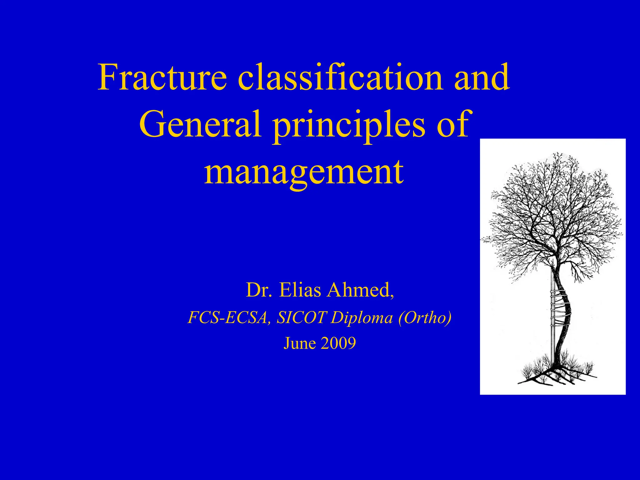 Fracture classification and General principles of management.ppt