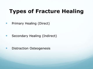 Fracture , classification and healing | PPTX