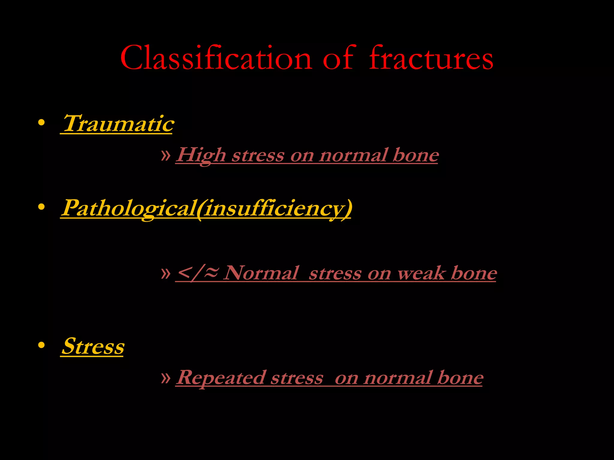 Fracture classification, healing | PPTX