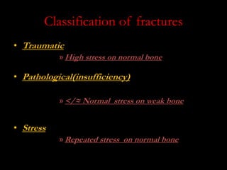 Fracture classification, healing | PPTX