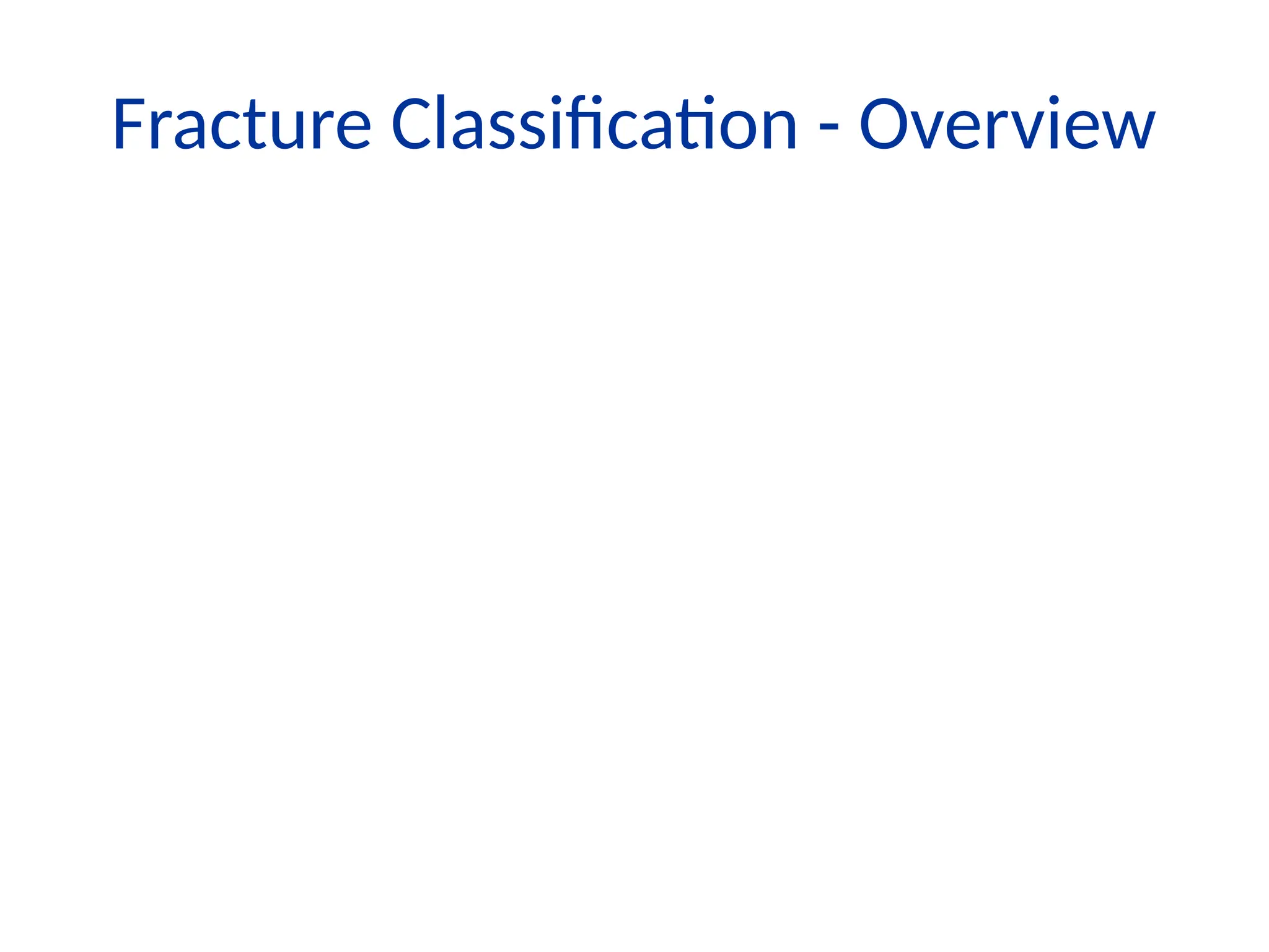 Fracture_Classification_Presentation.pptx