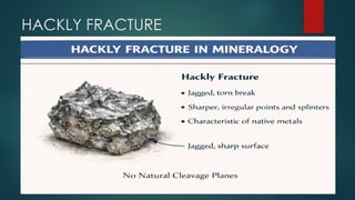 Fracture, Cleavage , Lustre examples.pptx
