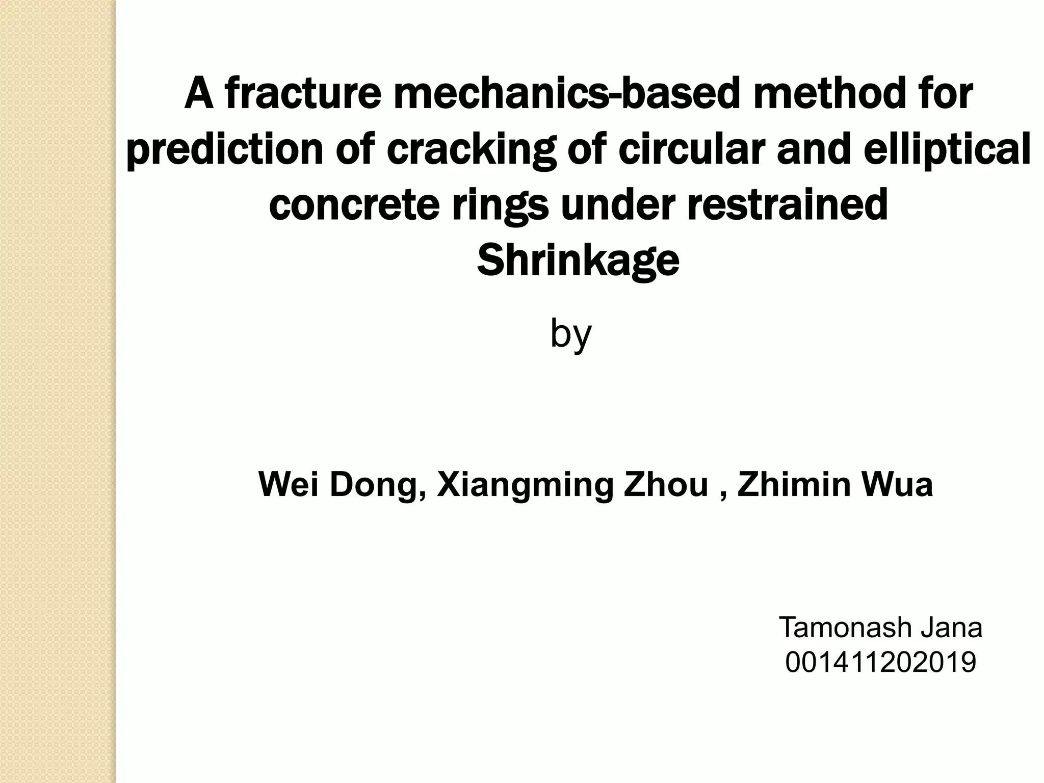 Fracture mechanics-based method for prediction of cracking | PPT
