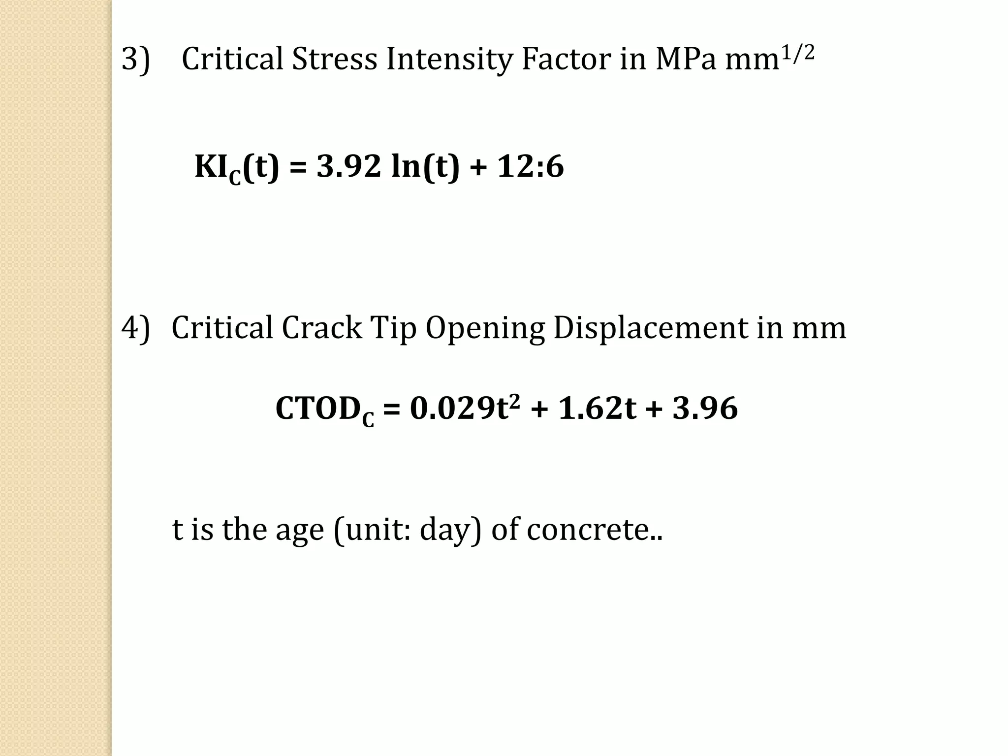 Fracture Mechanics Based Method For Prediction Of Cracking Ppt