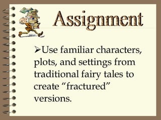 Fractured Fairytale | PPT