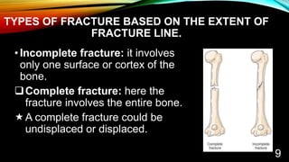 Fracture Description by Nihinlola (BPT part 4) | PPTX