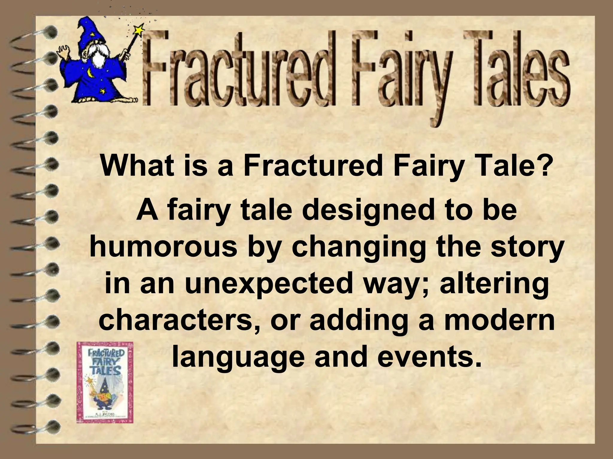Fractured fairy tales.ppt