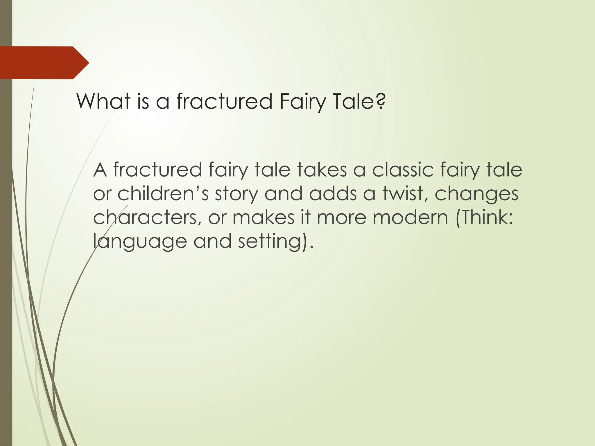 Fractured Fairy Tales. Narrative overview | PPTX