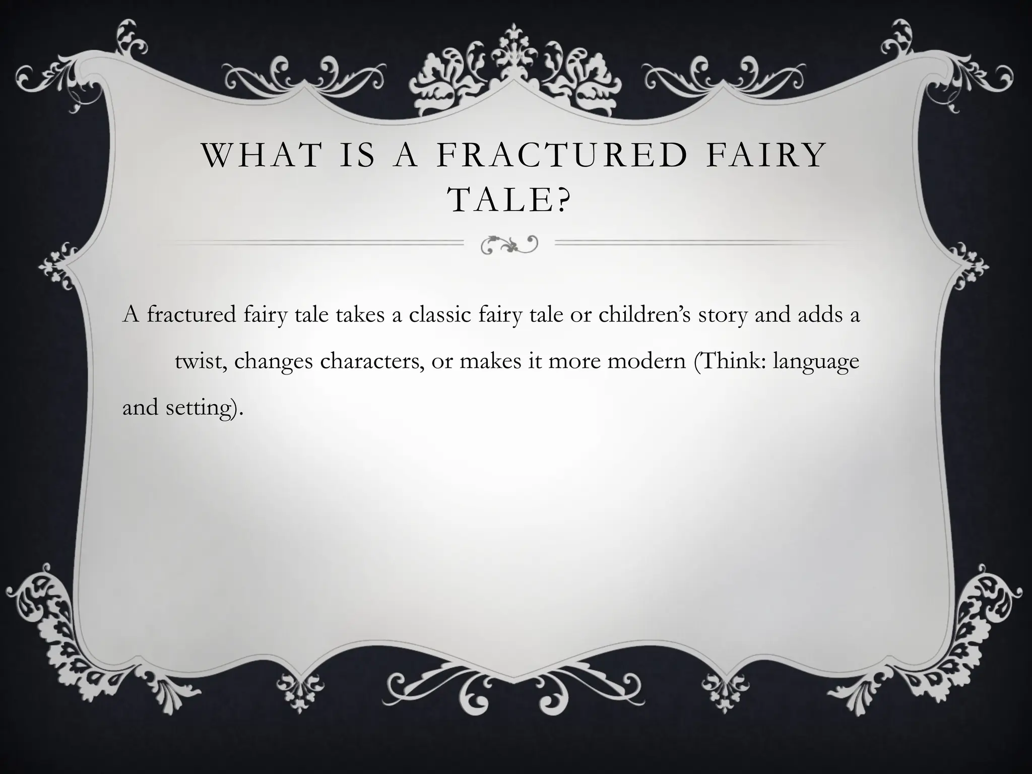 Fractured Fairy Tales Materi kelas X semester 2.pptx