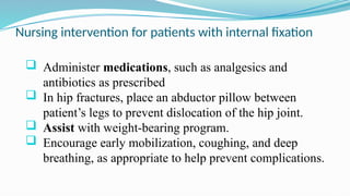 Fracture Fixation.Cast. Musculoskeletal and Orthopedic Nursing ...