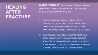 fracture healing.pptx hdjdcehbmjncksjdcf | PPTX