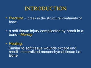 Fracture healing latest | PPTX