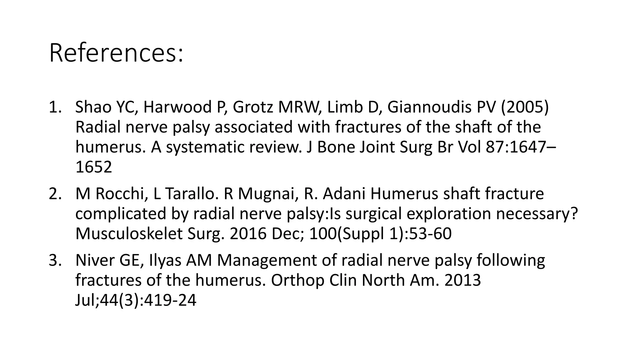 Fracture humerus with radial nerve injury | PPTX