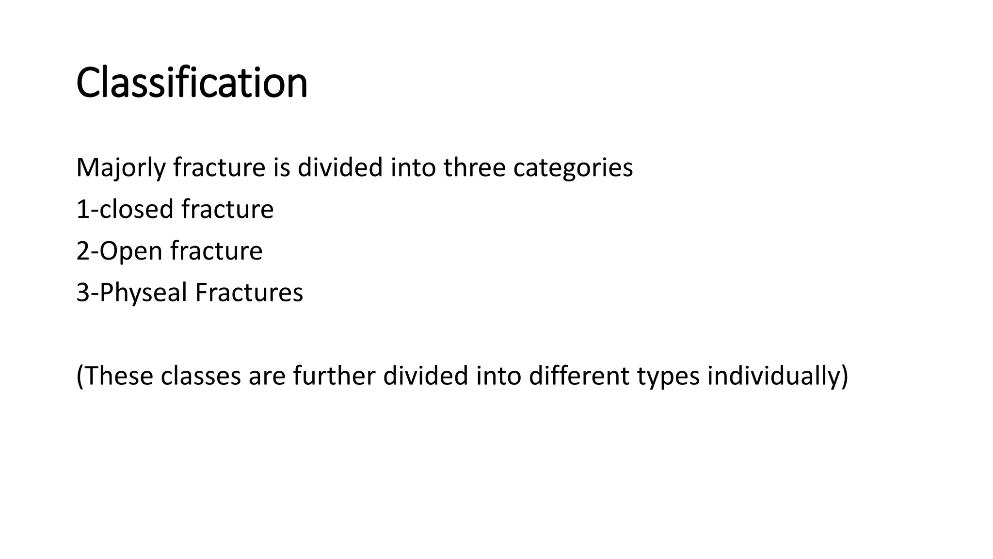 Fracture its types classification and manangment | PPT
