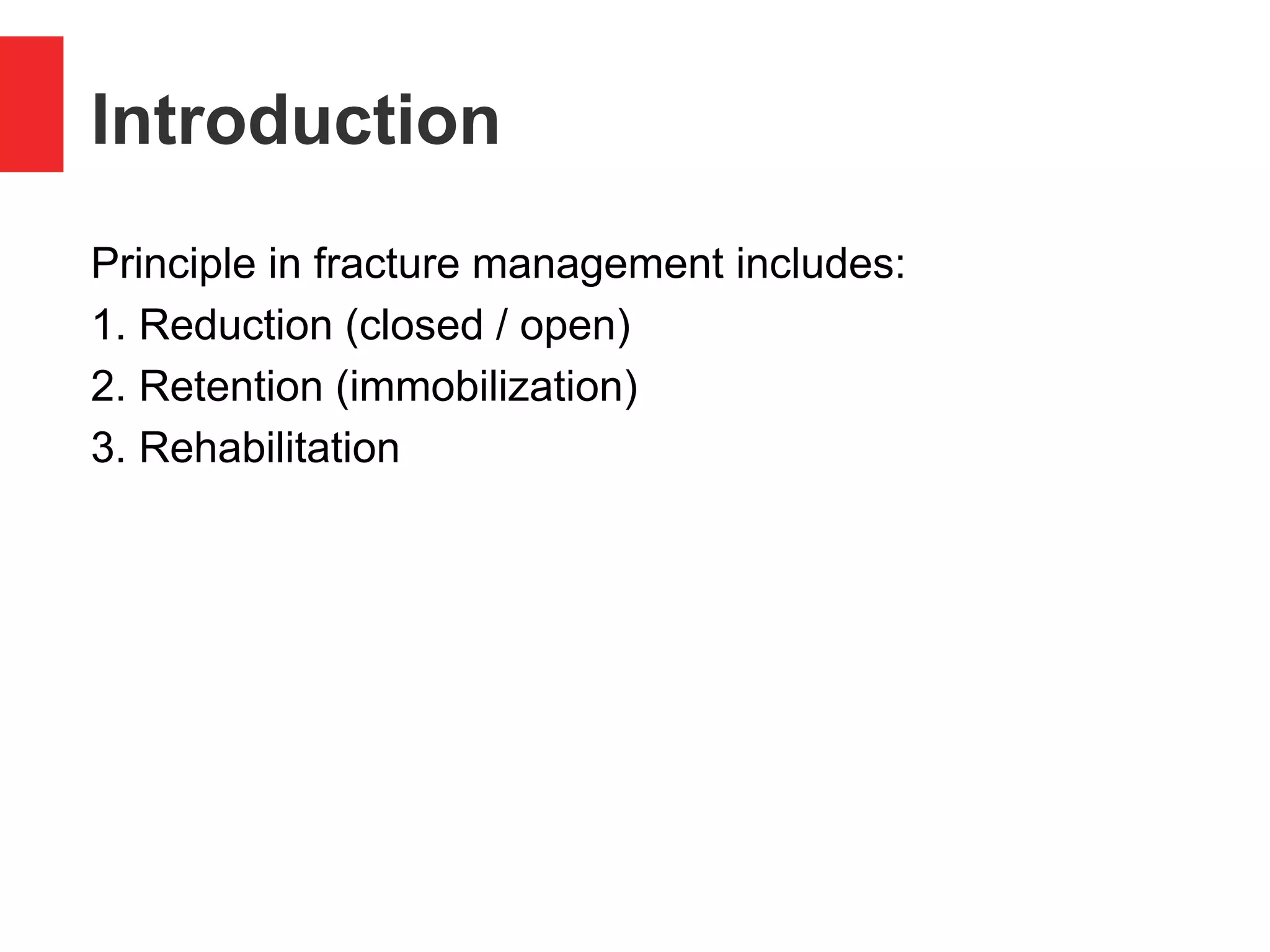 Principle of Fracture Management | PPTX