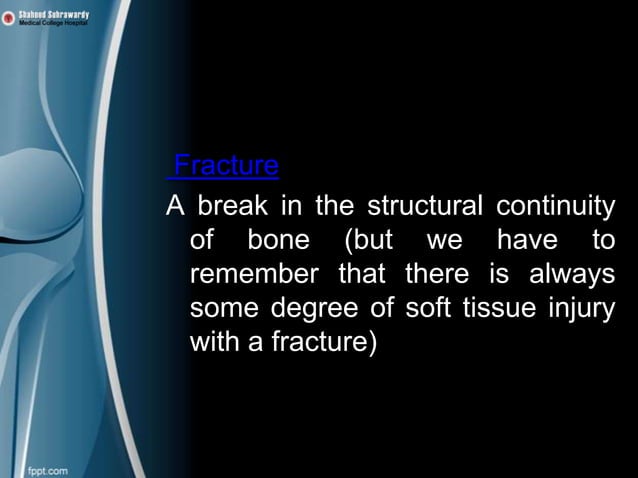 Fracture management -Basic | PPTX | Death, Injury, or Military Conflict | Sensitive Topics