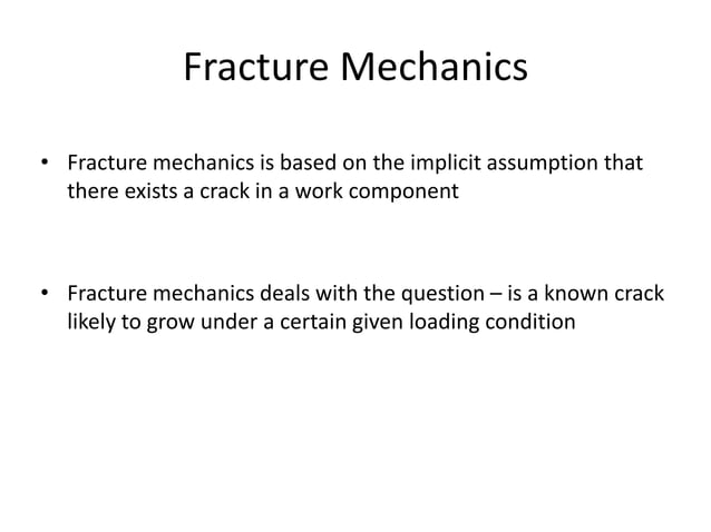 Introduction to Fracture mechanics | PPTX