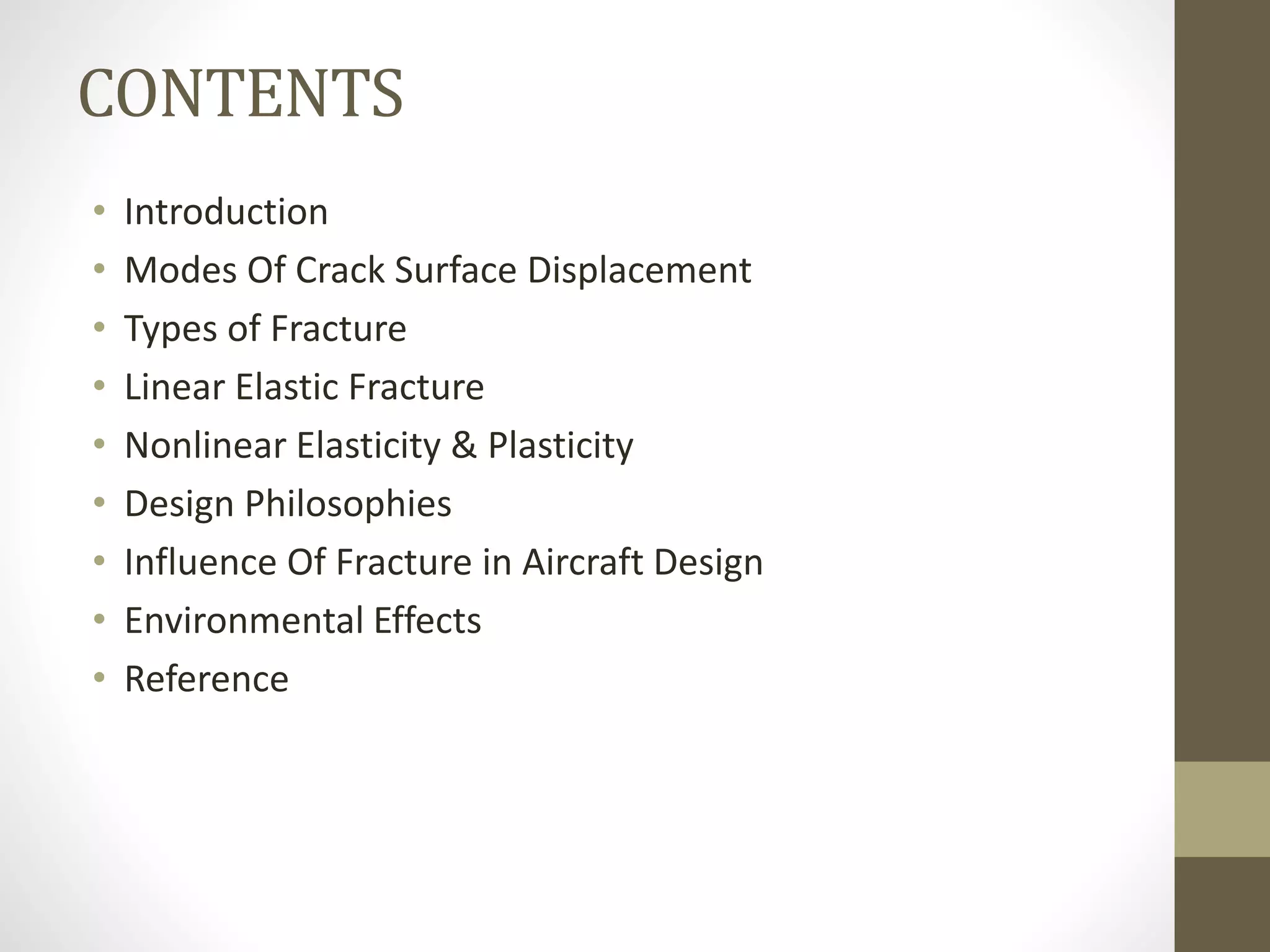 Fracture Mechanics - Structure of Materials | PPTX